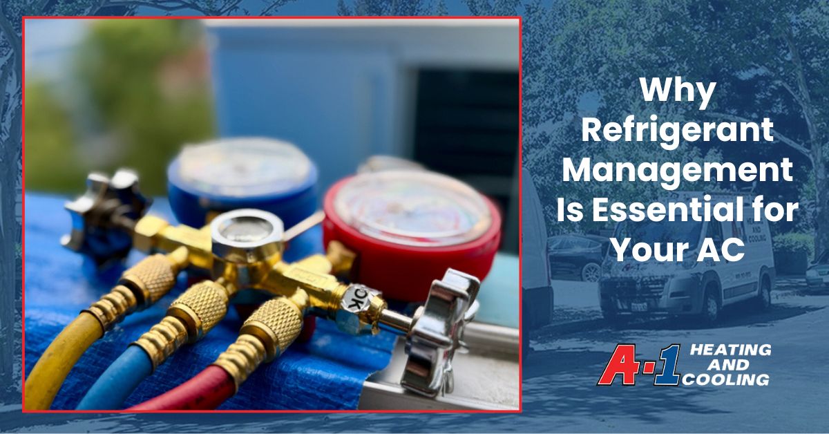 Why Refrigerant Management Is Essential for Your AC
